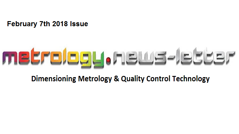 Weekly Metrology Newsletter February 7th 2018 – Metrology and Quality ...